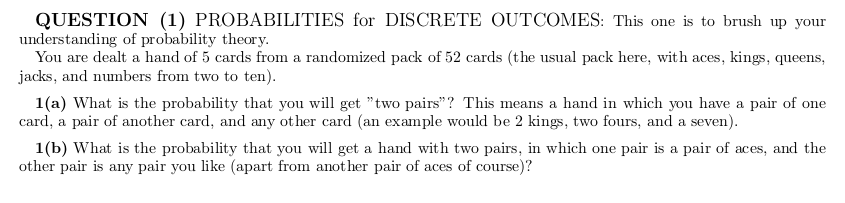 Solved QUESTION (1) PROBABILITIES for DISCRETE OUTCOMES: | Chegg.com