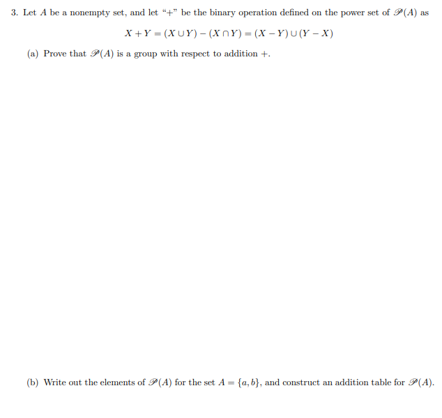 Solved 3. Let A be a nonempty set, and let "+" be the binary | Chegg.com