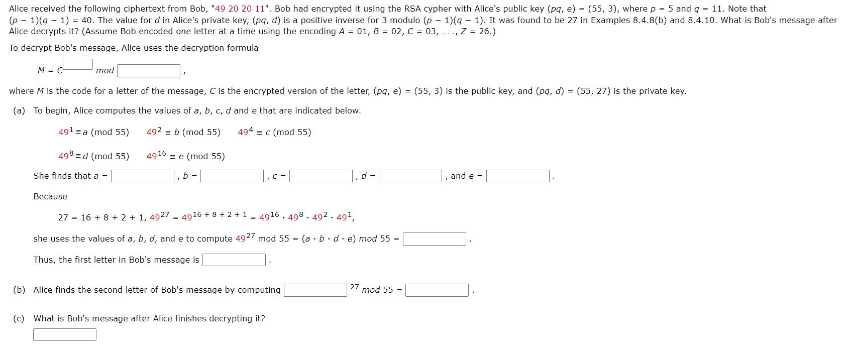 Solved Alice decrypts it? (Assume Bob encoded one letter at | Chegg.com