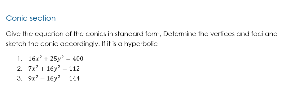 Solved Conic section Give the equation of the conics in | Chegg.com