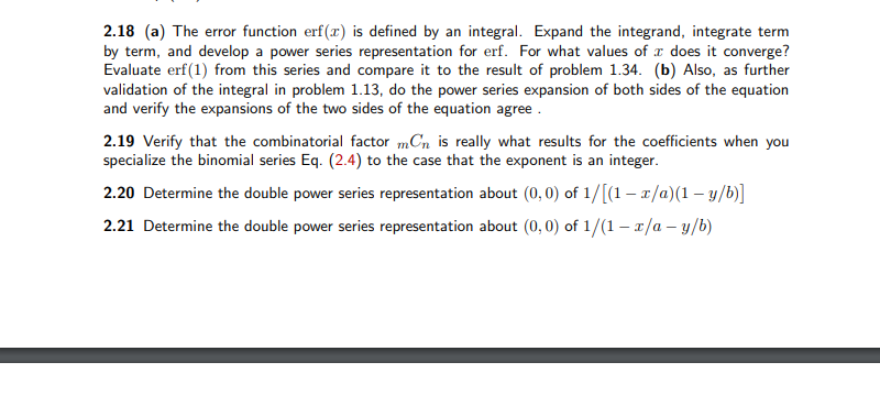Solved 2.18 (a) The error function erf(x) is defined by an | Chegg.com