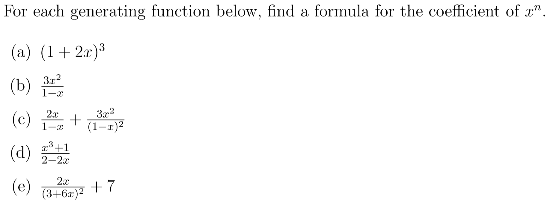 Solved For Each Generating Function Below Find A Formula 7346