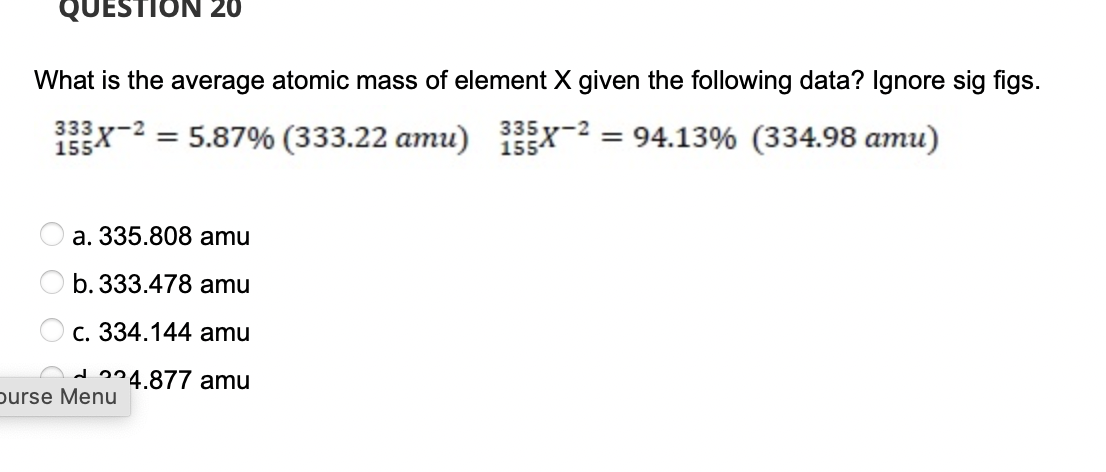 Solved What is the average atomic mass of element X given | Chegg.com