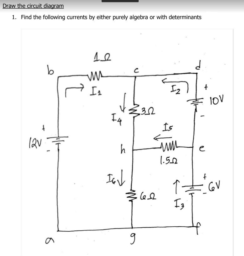 Solved 1. Find the following currents by either purely | Chegg.com