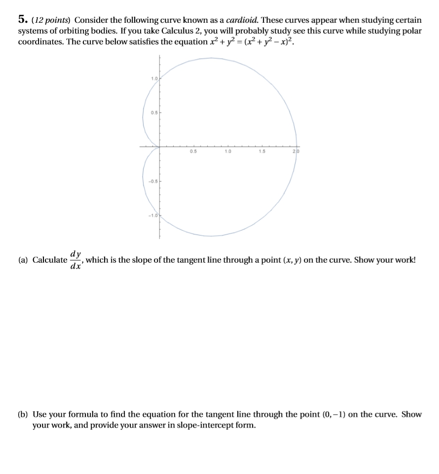 Solved 5. (12 points) Consider the following curve known as | Chegg.com