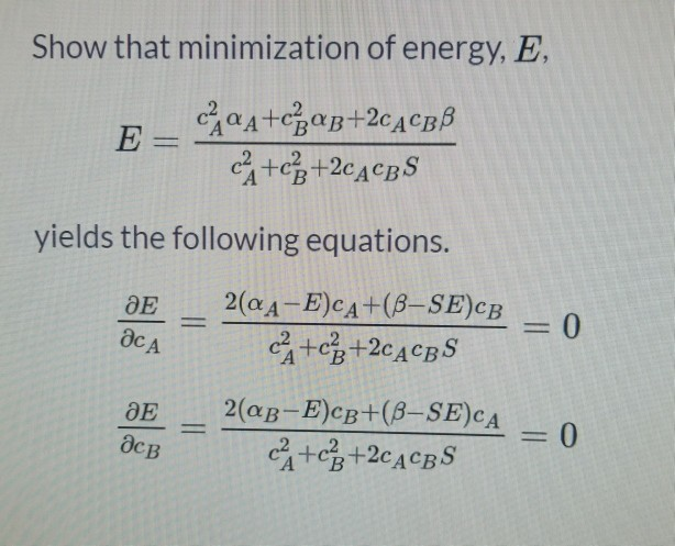 Solved Show that minimization of energy, E, E - | Chegg.com