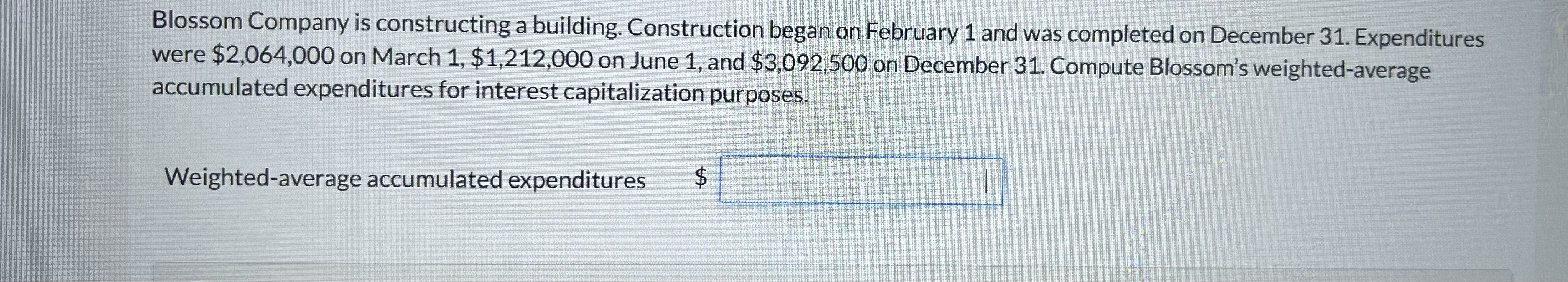 Solved Blossom Company is ﻿constructing a building. | Chegg.com