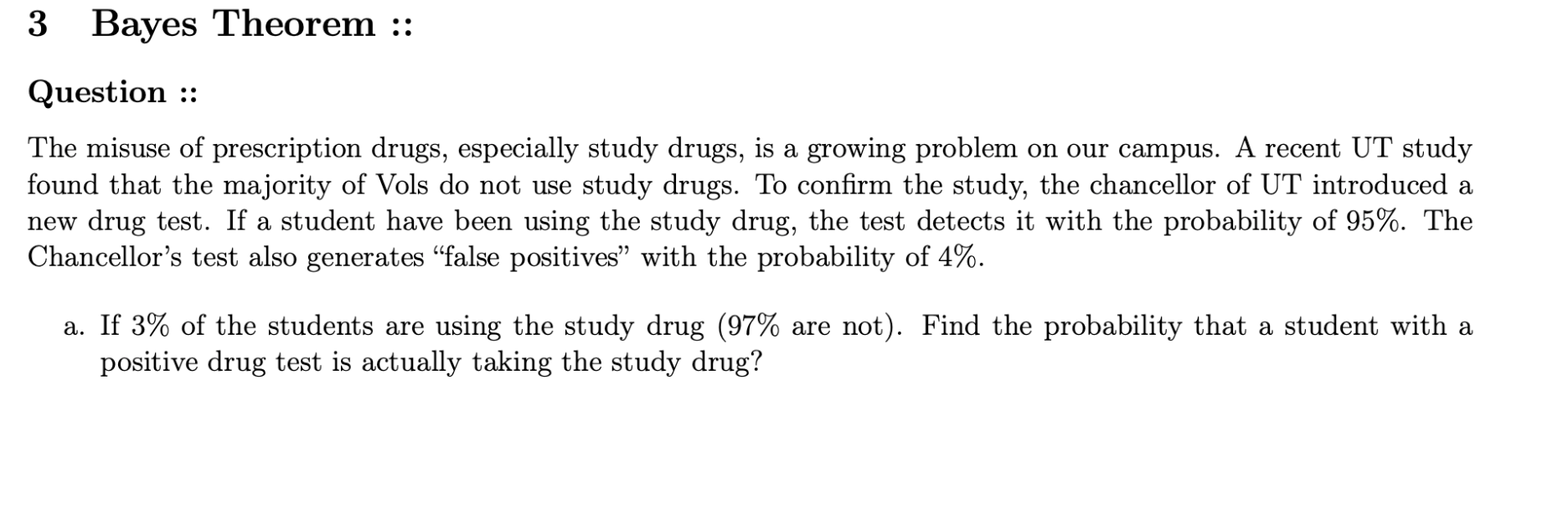 Solved 3 Bayes Theorem :: Question :: The misuse of | Chegg.com
