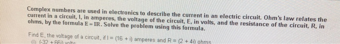 Solved Complex numbers are used in electronics to describe | Chegg.com