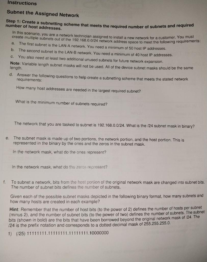 Solved e. The subnet mask is made up of two portions, the | Chegg.com