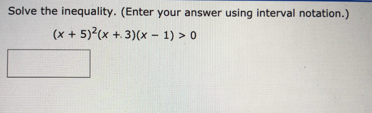 Solved Solve the inequality. (Enter your answer using | Chegg.com