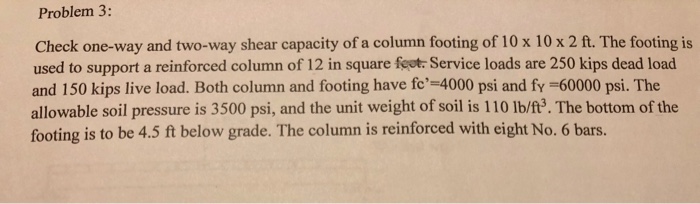 Solved Problem 3: Check one-way and two-way shear capacity | Chegg.com