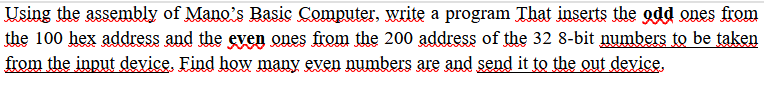 Using The Assembly Of Mano S Basic Computer Write A