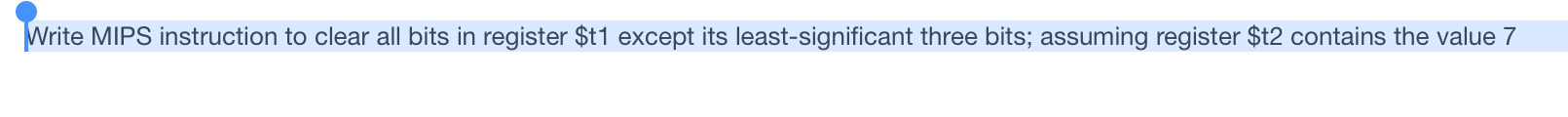 Solved Write MIPS instruction to clear all bits in register | Chegg.com