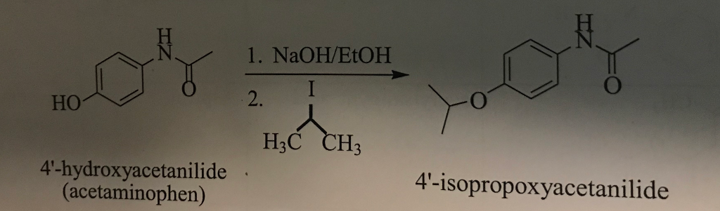 Solved 1. NaOH/EtOH но H,C CH3 4-hydroxyacetanilide | Chegg.com