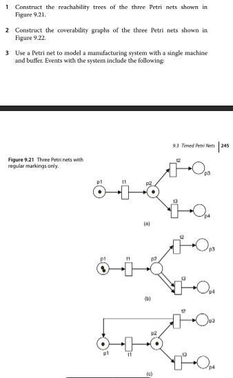 Solved 1 ﻿Construct the reachability trees of the three | Chegg.com