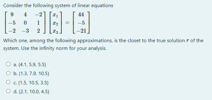 Solved Consider the following system of linear equations | Chegg.com