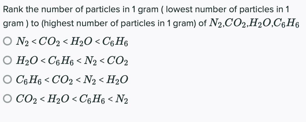 Solved 1 Rank the number of particles in 1 gram ( lowest | Chegg.com