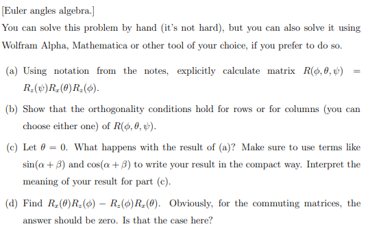 Solved [Euler angles algebra.] You can solve this problem by | Chegg.com