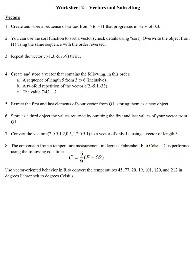 Worksheet 2 - Vectors and Subsetting Vectors 1. | Chegg.com