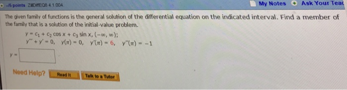 Solved The given family of functions is the general solution | Chegg.com