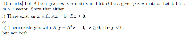 Solved [10 marks) Let A be a given mxn matrix and let B be a | Chegg.com