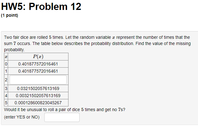 Solved HW5: Problem 12 (1 point) Two fair dice are rolled 5 | Chegg.com