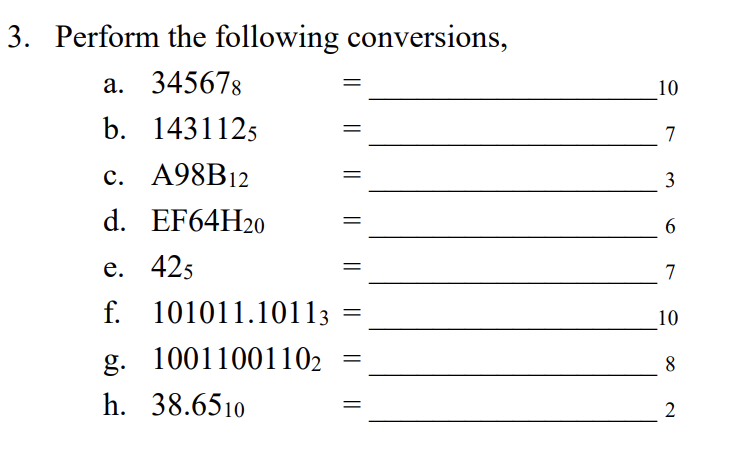 Solved 3. Perform the following conversions, a. 345678= 10 | Chegg.com