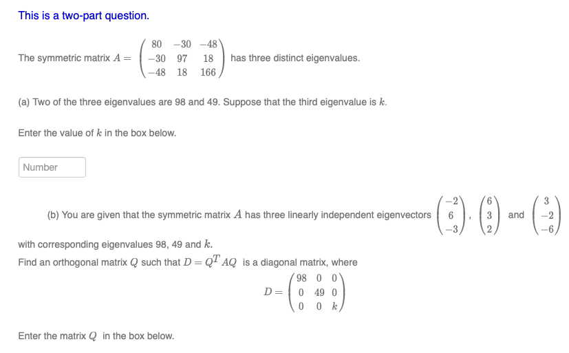 Solved This is a two-part question. The symmetric matrix | Chegg.com