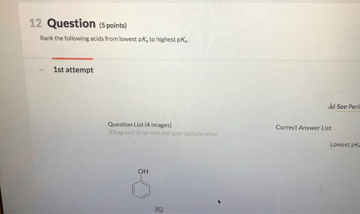 Solved 12 Question (5 points) Rank the following acids from | Chegg.com