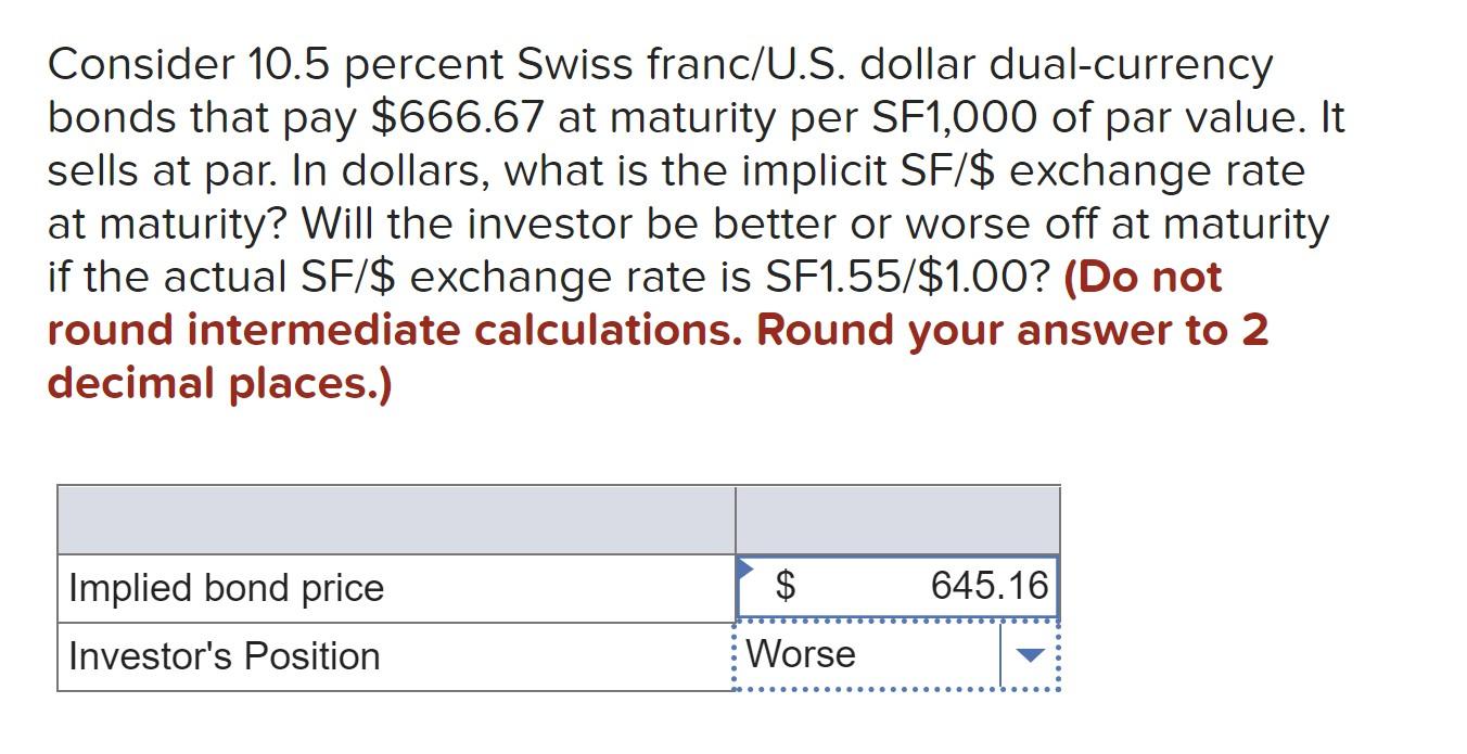 Solved Consider 10.5 percent Swiss franc/U.S. dollar | Chegg.com