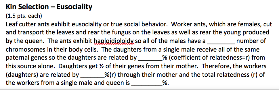 Solved Kin Selection Eusociality (1.5 pts. each) Leaf cutter | Chegg.com