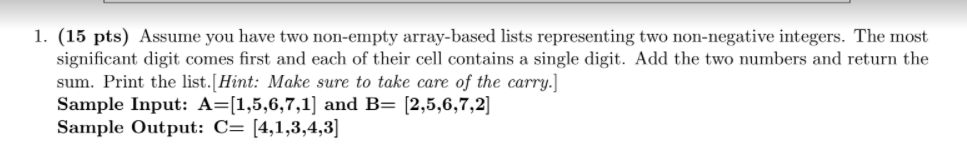 Solved 1. (15 pts) Assume you have two non-empty array-based | Chegg.com