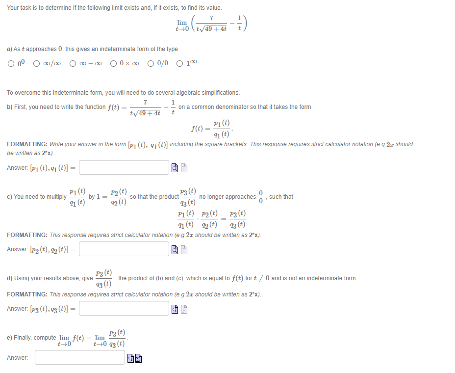 Solved Your task is to determine if the following limit | Chegg.com