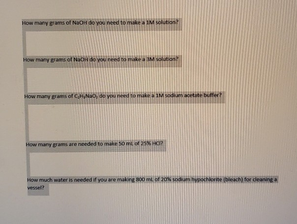 Solved How many grams of NaOH do you need to make a IM | Chegg.com