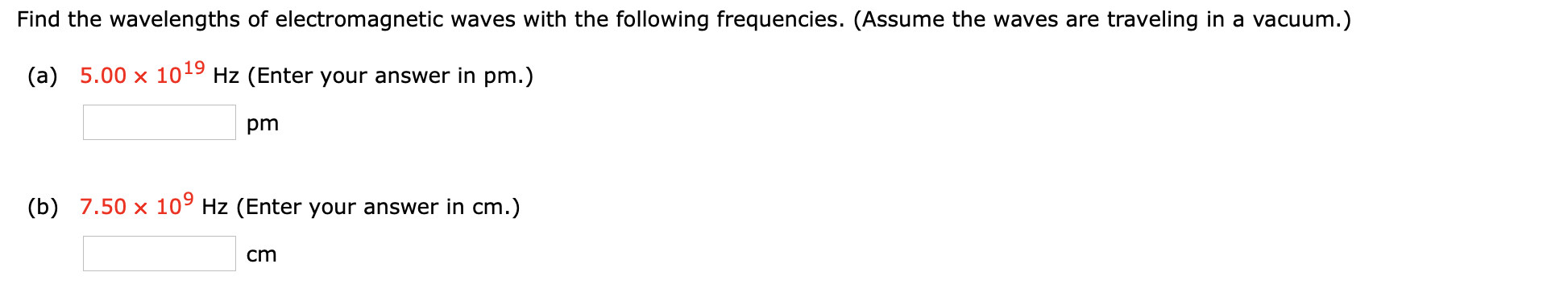 Solved Find the wavelengths of electromagnetic waves with | Chegg.com