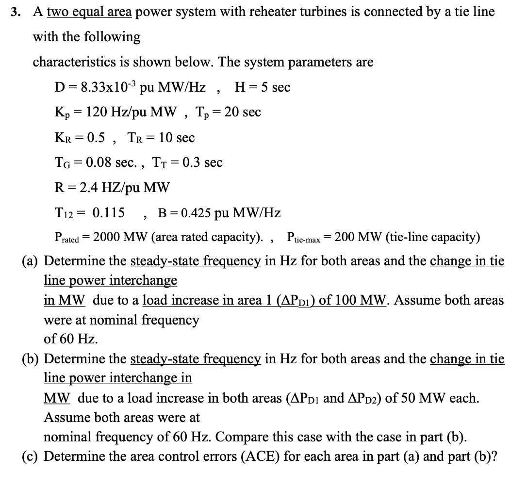 Solved = = > = 2 3. A two equal area power system with | Chegg.com