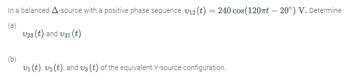 Solved In a balanced Δ-source with a positive phase | Chegg.com