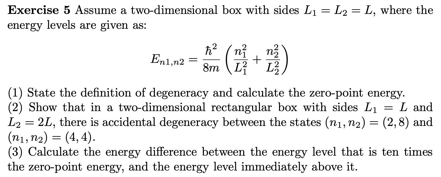 Solved Exercise 5 Assume a two-dimensional box with sides | Chegg.com