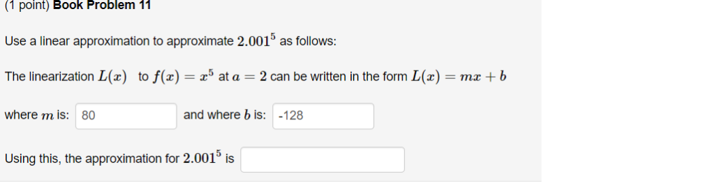 Solved 1 point) Book Problem 11 Use a linear approximation | Chegg.com