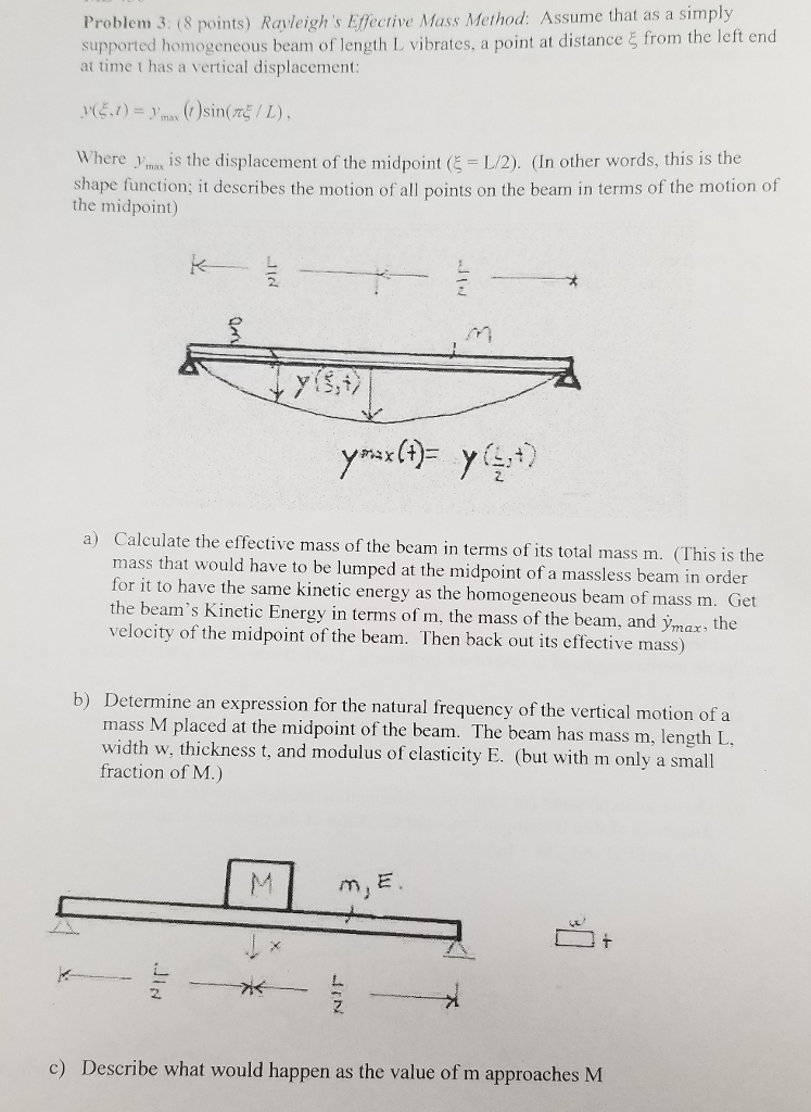 Solved Problem 3. (8 points) Rayleigh's Effective Mass | Chegg.com