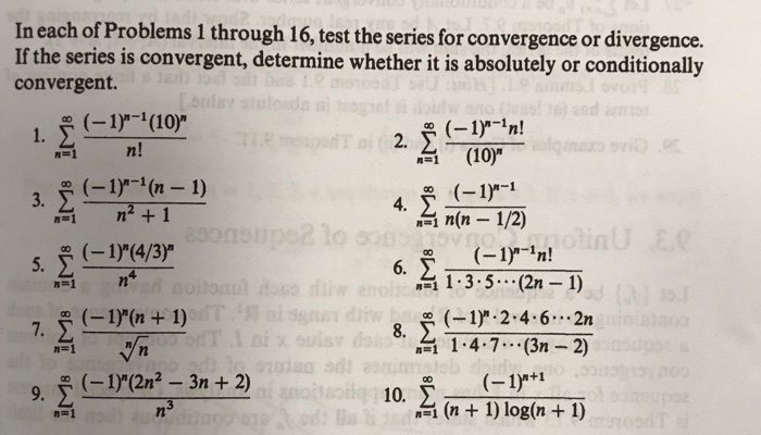 Solved In each of Problems 1 through 16, test the series for | Chegg.com