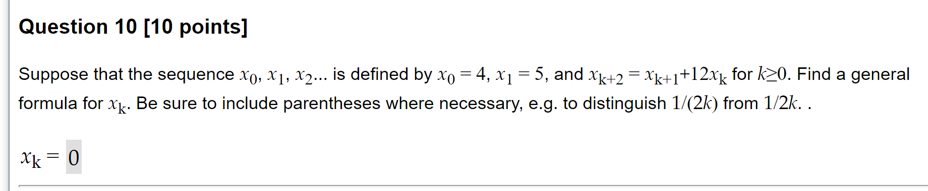 Solved Question 10 [10 points] Suppose that the sequence X0, | Chegg.com