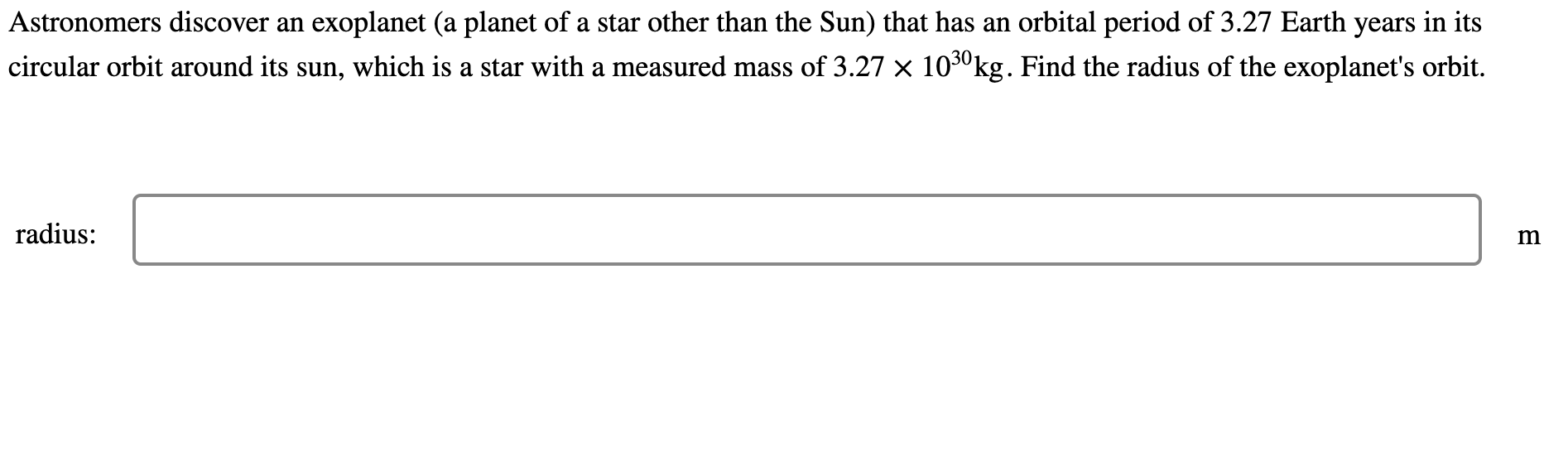 Solved Astronomers discover an exoplanet (a planet of a star | Chegg.com