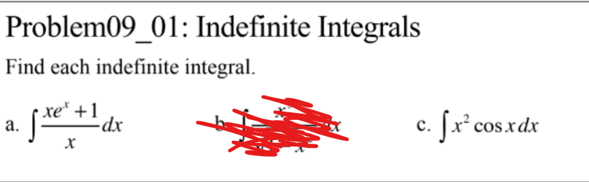 Solved Problem09_01: Indefinite Integrals Find each | Chegg.com