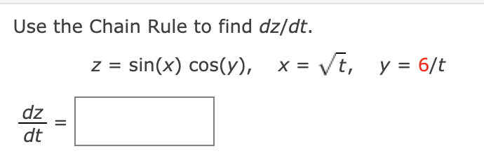 Solved Use the Chain Rule to find dz/dt. | Chegg.com