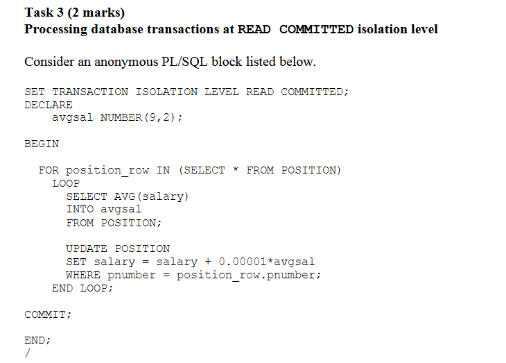 Solved Task 3 (2 marks) Processing database transactions at | Chegg.com