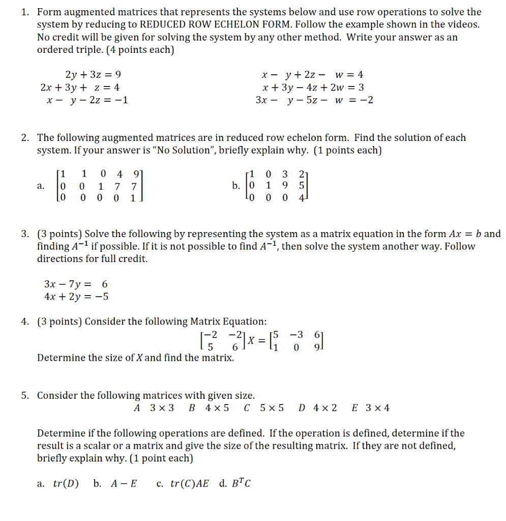 Solved 1. Form augmented matrices that represents the | Chegg.com