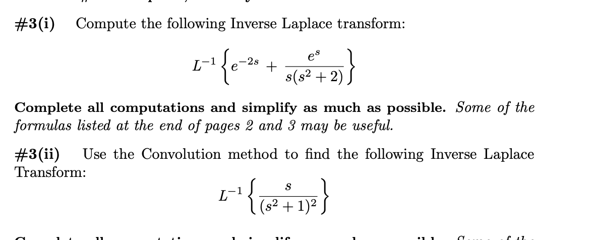 Solved #3(i) Compute the following Inverse Laplace | Chegg.com