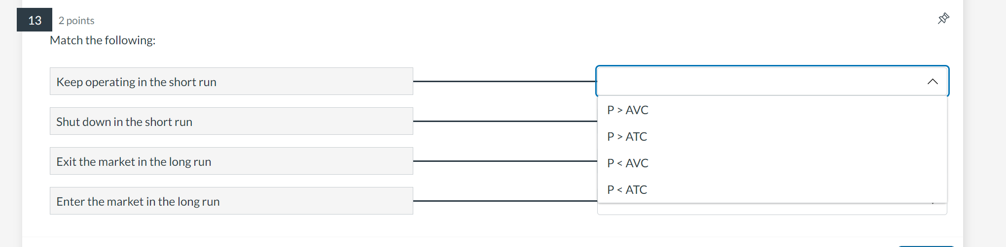 Solved 132 points Match the following: Keep operating in the | Chegg.com